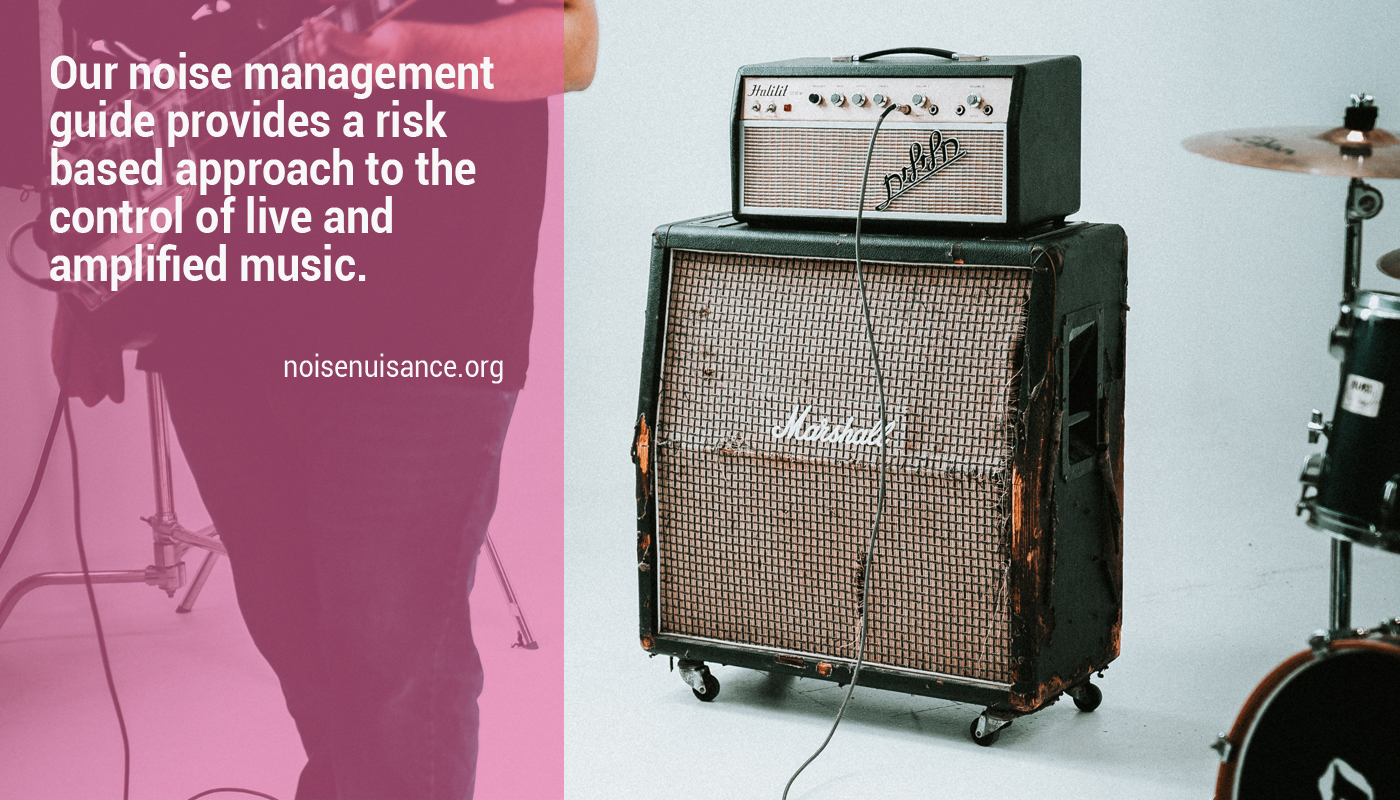 Guide to Live and Amplified Music – Noise Nuisance