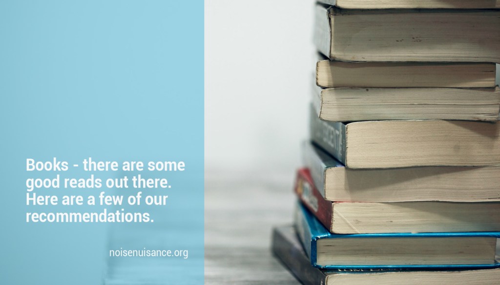 Noise Pollution Books Review – Noise Nuisance