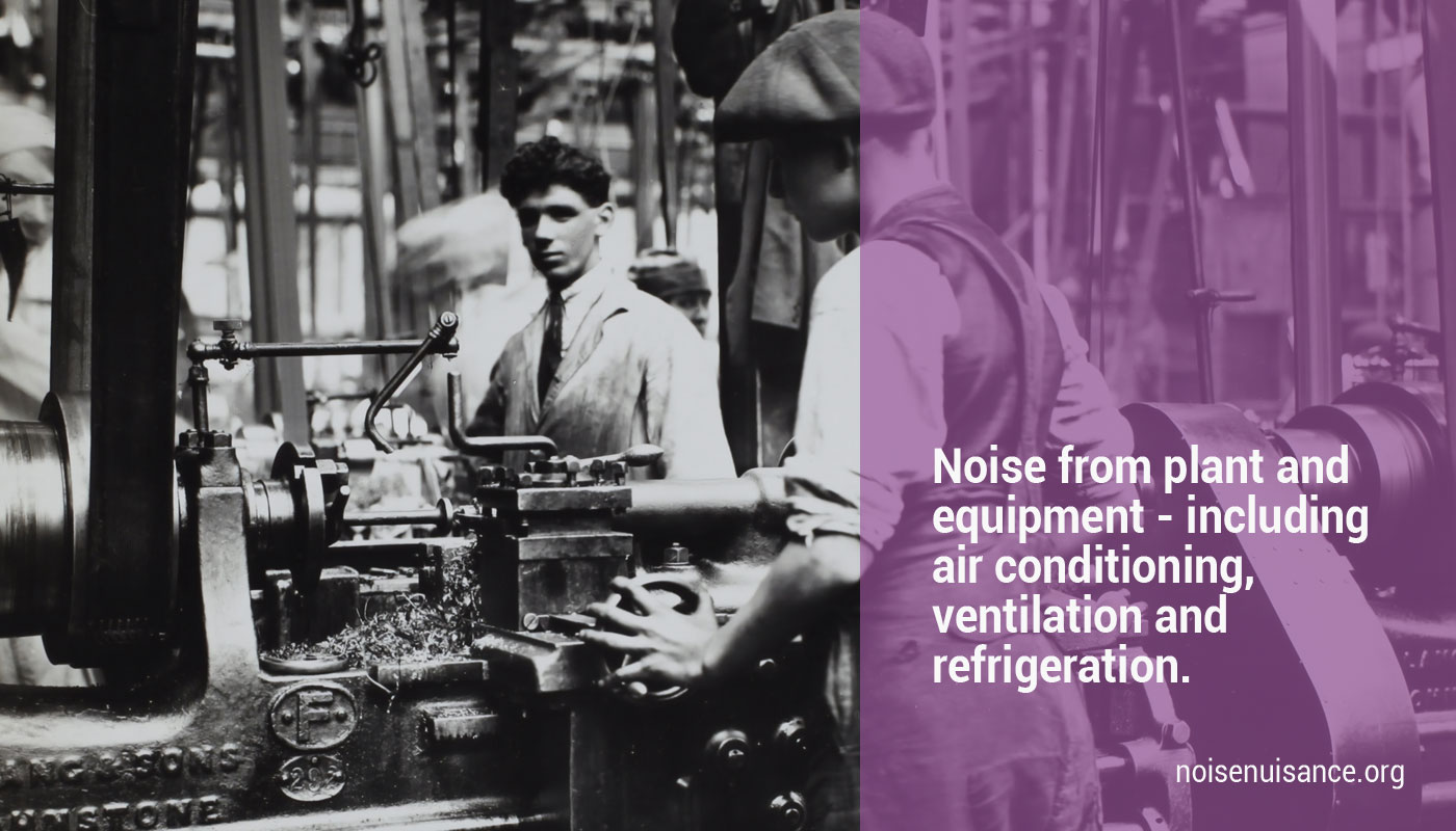 Noise from Machinery and Equipment – Noise Nuisance