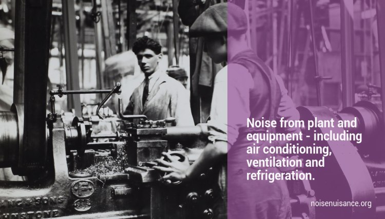 Noise from Machinery and Equipment – Noise Nuisance